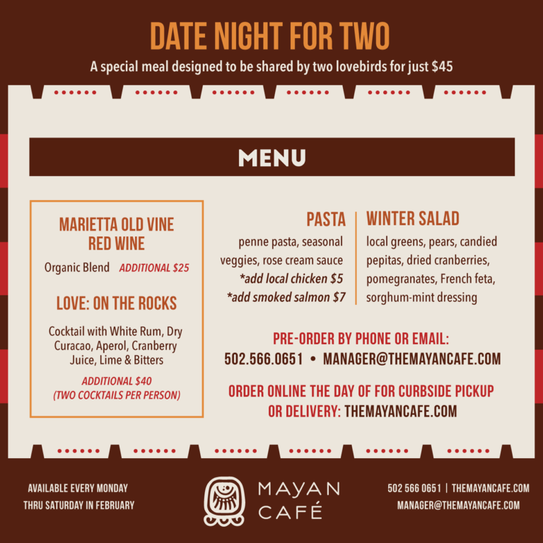 Feb 2021 Specials: Date Night for 2 - The Mayan Cafe