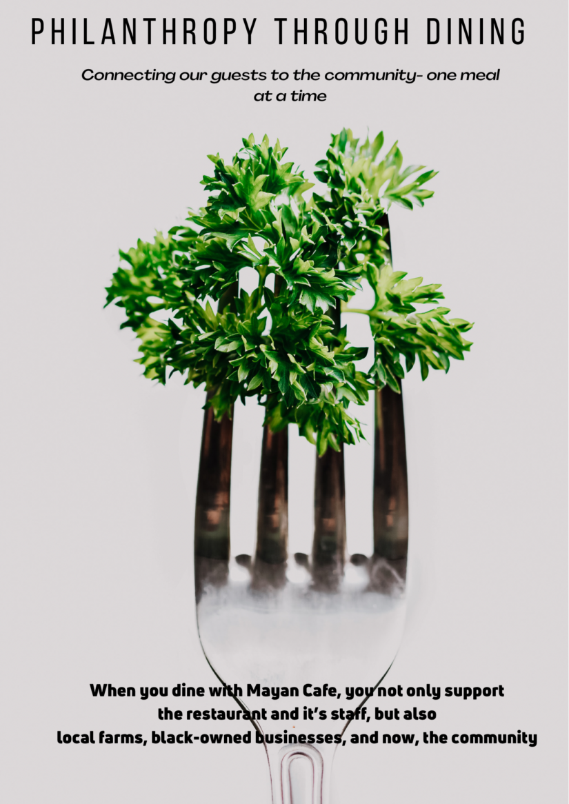 Philanthropy Through Dining - The Mayan Cafe